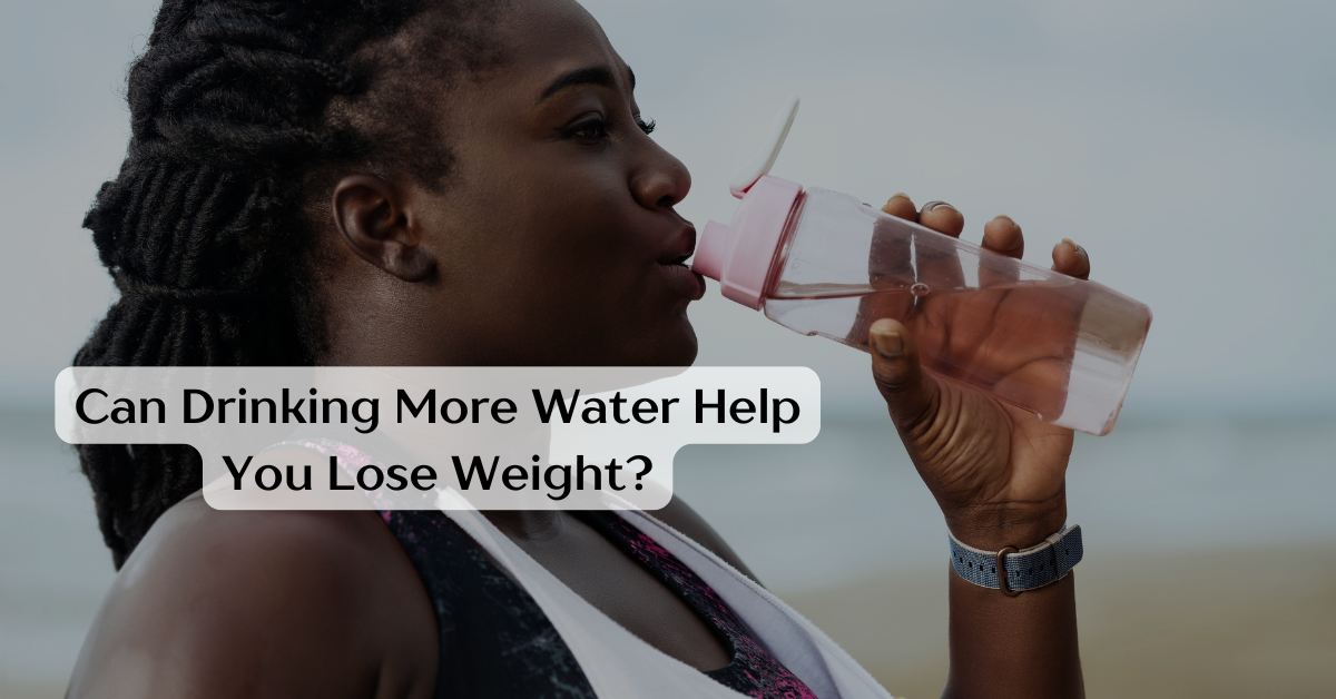 Will Drinking More Water Help You Lose Weight? 3 Proven Benefits